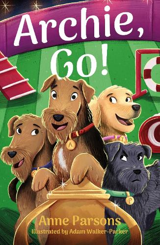 Archie, Go! by Anne Parsons | Waterstones
