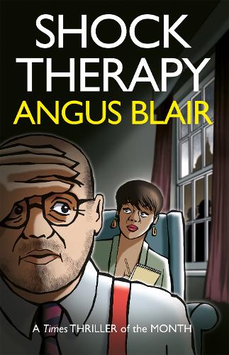 Shock Therapy by Angus Blair | Waterstones