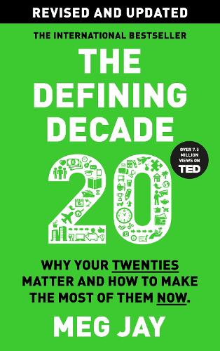 The Defining Decade by Meg Jay | Waterstones