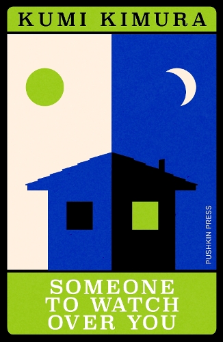 Someone to Watch Over You by Kumi Kimura, Yuki Tejima | Waterstones