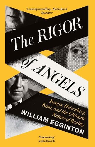 The Rigor of Angels by William Egginton | Waterstones