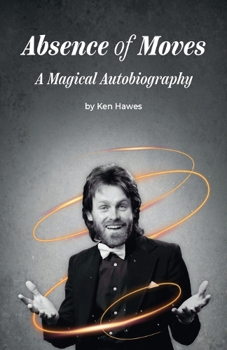 Absence of Moves by Ken Hawes | Waterstones