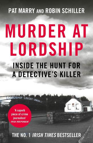 Murder at Lordship by Pat Marry, Robin Schiller | Waterstones