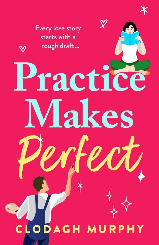 Practice Makes Perfect by Clodagh Murphy | Waterstones