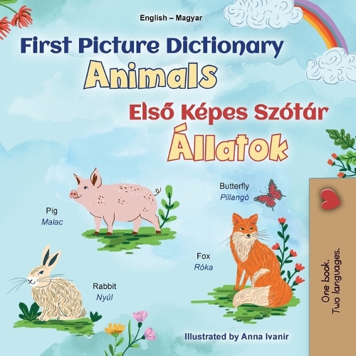 First Picture Dictionary - Animals (English Hungarian Bilingual ...