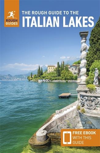 The Rough Guide to the Italian Lakes: Travel Guide with eBook by Rough ...