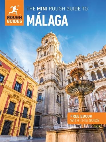 The Mini Rough Guide to Malaga: Travel Guide with eBook by Rough Guides ...