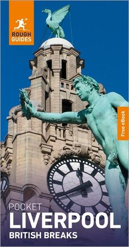 Rough Guides Pocket Liverpool: Travel Guide with eBook by Rough Guides ...