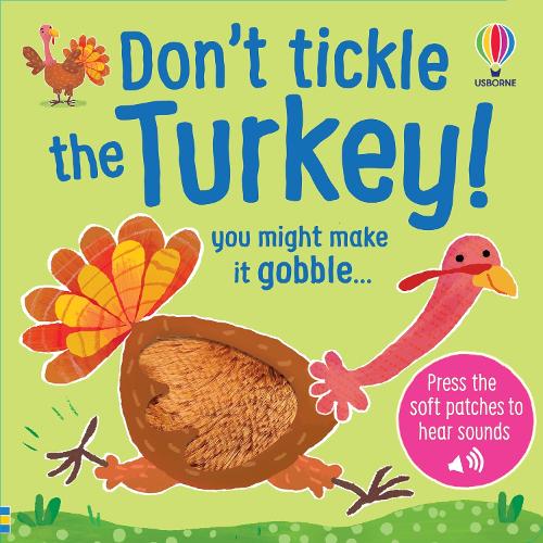 Don't Tickle the Turkey! by Sam Taplin, Ana Martin Larranaga | Waterstones