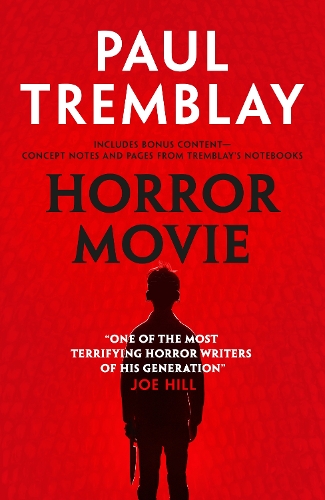 Horror Movie by Paul Tremblay | Waterstones