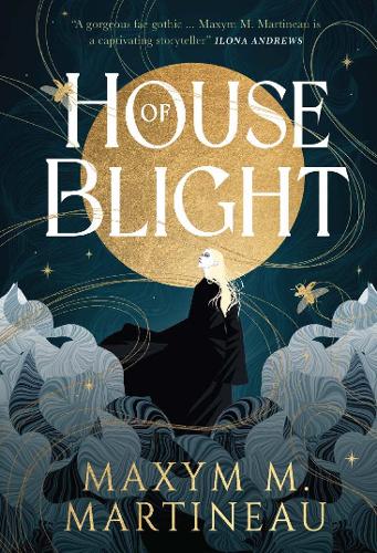 The Threadmender Chronicles - House of Blight by Maxym M. Martineau | Waterstones