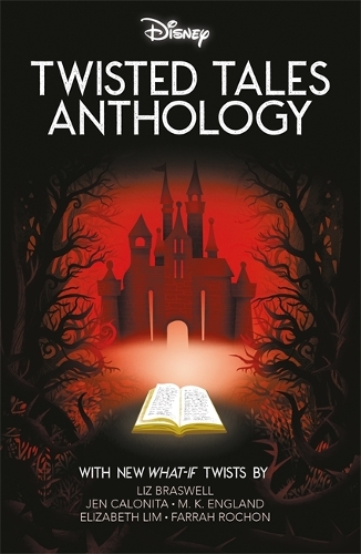 Disney: Twisted Tales Anthology Vol. 1 by Walt Disney | Waterstones