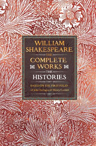 William Shakespeare Complete Works The Histories by William Shakespeare ...
