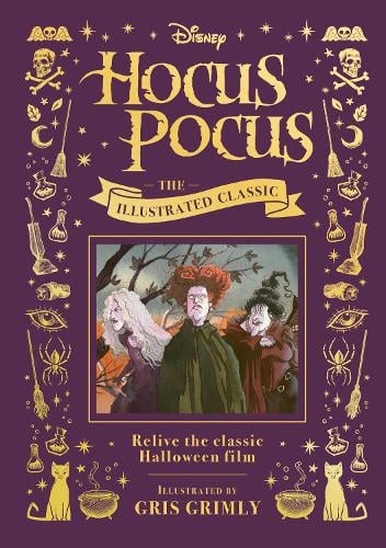 Disney Hocus Pocus the Illustrated Classic by Walt Disney | Waterstones