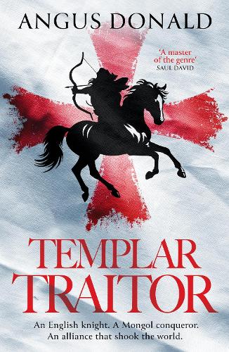 Templar Traitor by Angus Donald | Waterstones