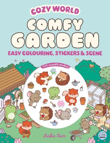 Cozy World Comfy Garden: Easy Colouring and Sticker Scene for Teens ...