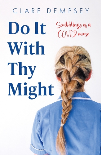 Do It With Thy Might by Clare Dempsey | Waterstones
