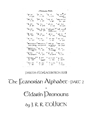 Parma Eldalamberon 23 : The Feanorian Alphabet, Part 2 & Eldarin ...