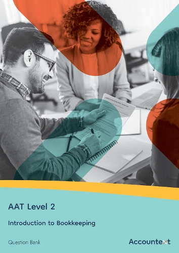 AAT Level 2 - Introduction to Bookkeeping - Question Bank by Accountext ...