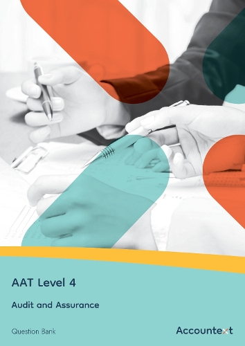 AAT Level 4 - Audit and Assurance - Question Bank by Accountext ...