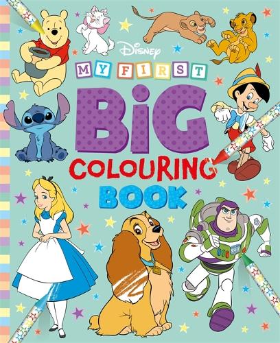 Disney: My First Big Colouring Book by Walt Disney | Waterstones