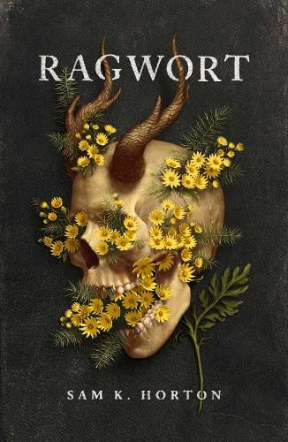 Ragwort by Sam K. Horton | Waterstones