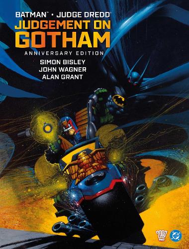Batman Judge Dredd: Judgement on Gotham - Anniversary Edition by Simon ...