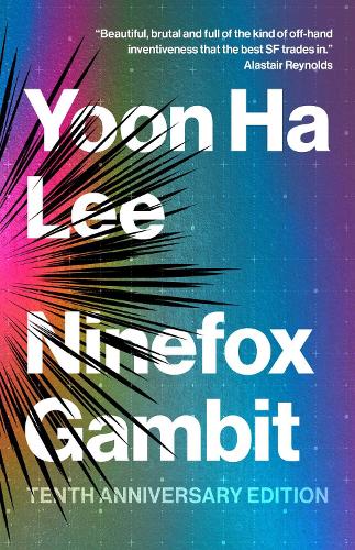 Ninefox Gambit Volume 1 by Yoon Ha Lee | Waterstones