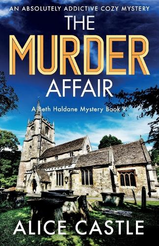 The Murder Affair by Alice Castle | Waterstones