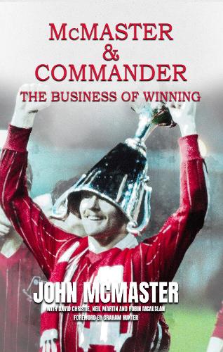 McMaster & Commander by John McMaster, Graham Hunter | Waterstones