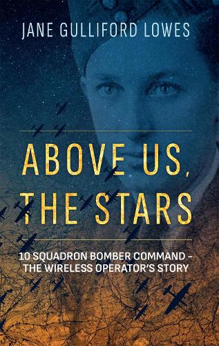 Above Us, The Stars by Jane Gulliford Lowes | Waterstones