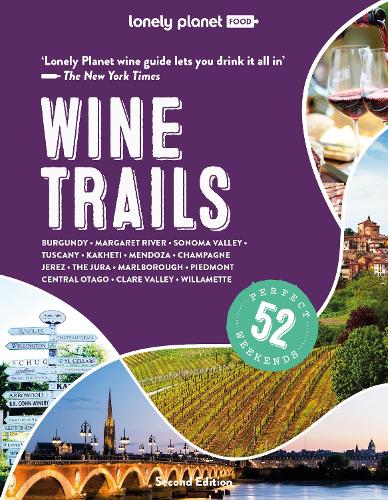 Lonely Planet Wine Trails by Lonely Planet | Waterstones