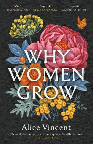 Why Women Grow by Alice Vincent | Waterstones