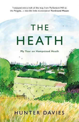The Heath by Hunter Davies | Waterstones