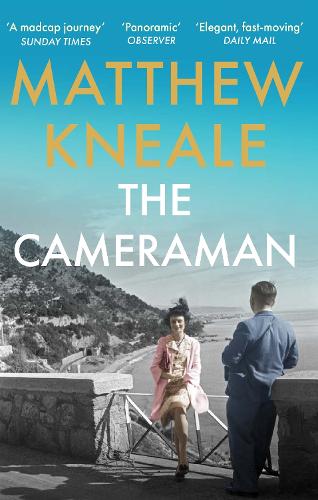 The Cameraman by Matthew Kneale | Waterstones