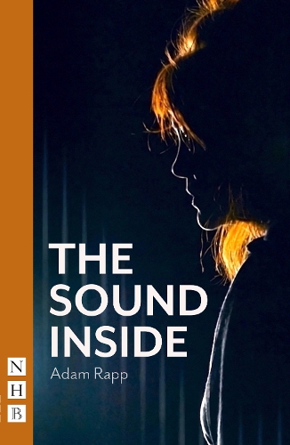 The Sound Inside by Adam Rapp | Waterstones