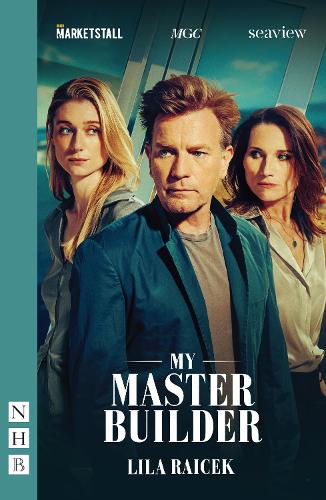 My Master Builder by Lila Raicek | Waterstones