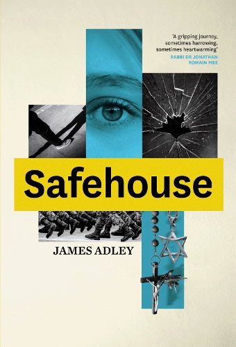 Safehouse by James Adley | Waterstones