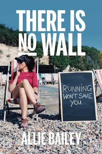 There is No Wall by Allie Bailey | Waterstones
