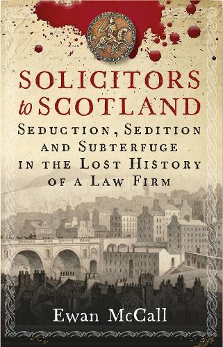 Solicitors to Scotland by Ewan McCall | Waterstones