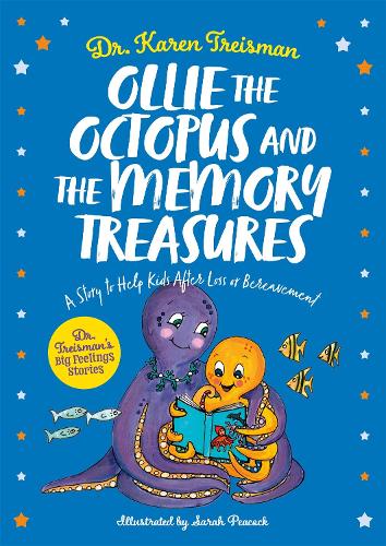 Ollie the Octopus and the Memory Treasures by Dr. Karen Treisman, Sarah ...