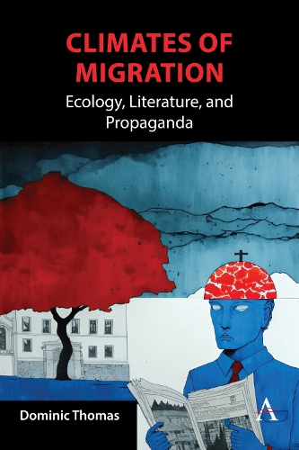 Climates of Migration by Dominic Thomas | Waterstones