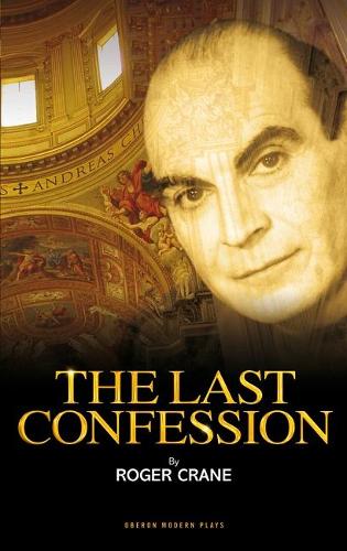 The Last Confession by Roger Crane | Waterstones