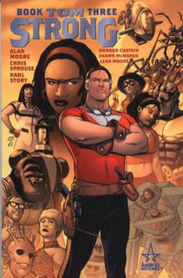 Tom Strong: Bk. 3 by Alan Moore, Chris Sprouse | Waterstones