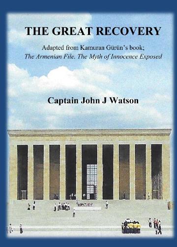 The Great Recovery by Captain John J Watson | Waterstones