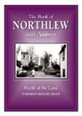The Book of Northlew with Ashbury by Northlew History Group | Waterstones