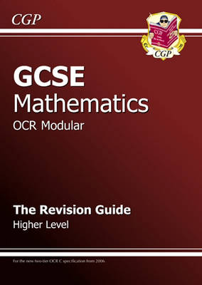 GCSE Maths OCR A (Modular) Revision Guide - Higher by Richard Parsons ...