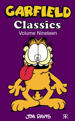 Garfield Classics: Volume 19 by Dr Jim Davis | Waterstones