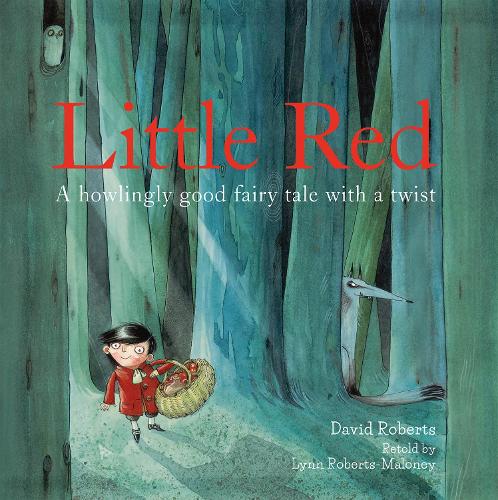 Little Red by Lynn Roberts, David Roberts | Waterstones