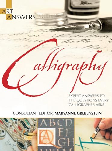 Art Answers: Calligraphy by Maryanne Grebenstein | Waterstones